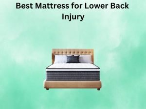 What Is The Best Mattress for Lower Back Injury [In 2026]